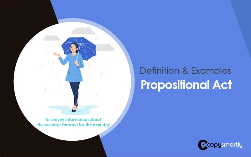 What is Propositional Act? [Definition & Examples]